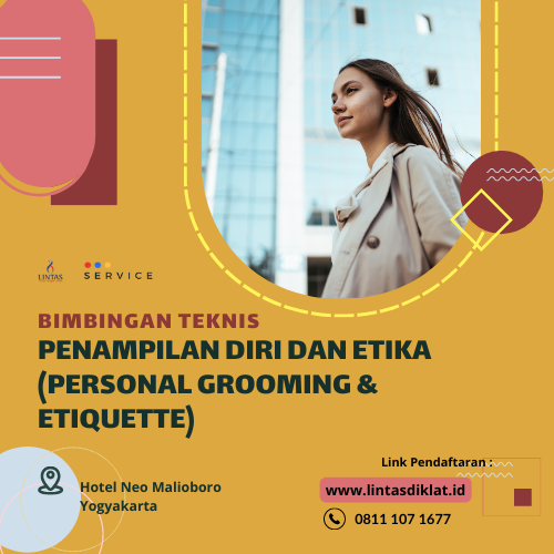 Pelatihan Penampilan Diri dan Etika (Personal Grooming & Etiquette)