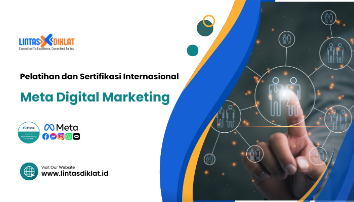 Pelatihan dan Sertifikasi Internasional Meta Digital Marketing ...